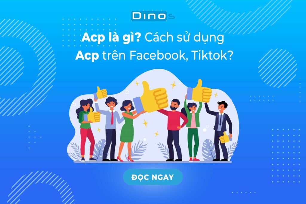 Acp là gì? Ý nghĩa, cách sử dụng Acp trên Facebook, Tiktok?