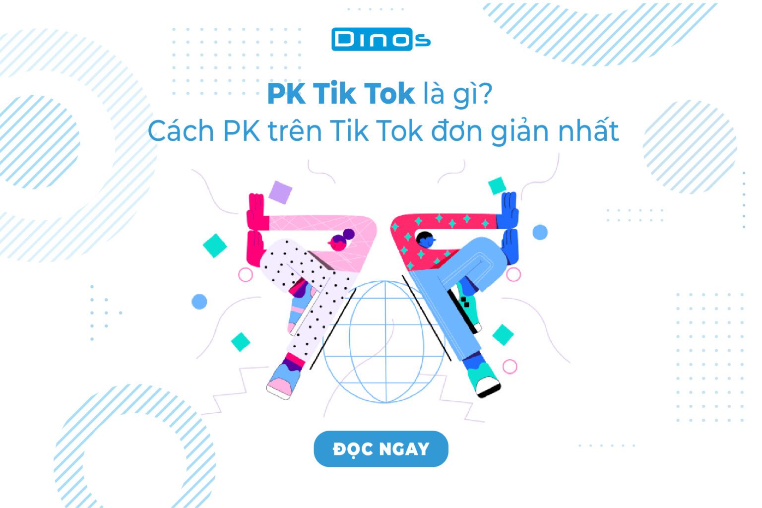 PK Tik Tok là gì? Cách PK trên Tik Tok đơn giản nhất