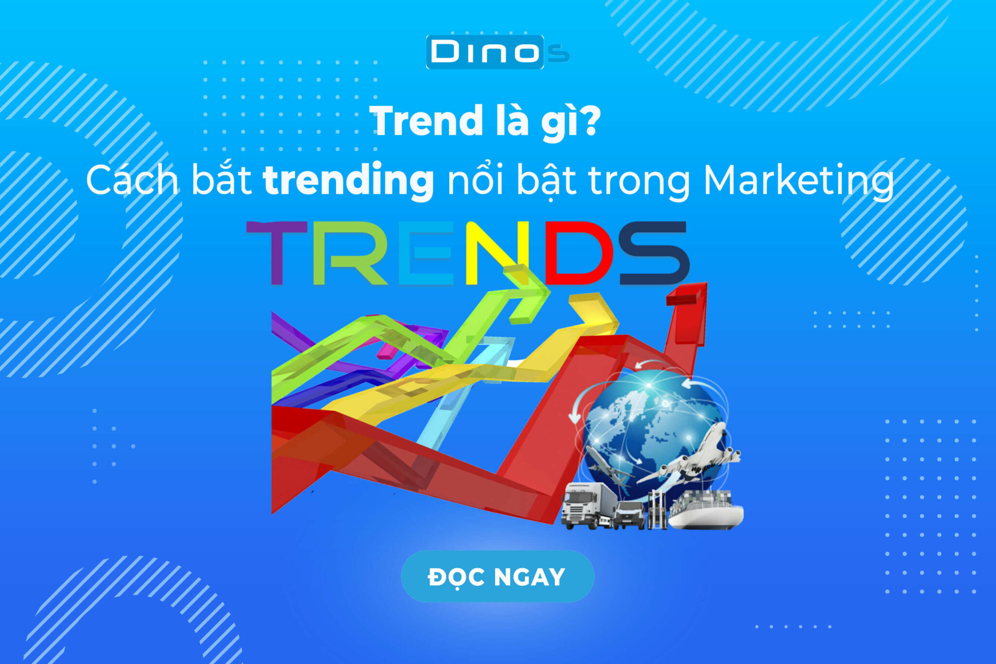 Trend là gì? Cách bắt trending nổi bật trong Marketing
